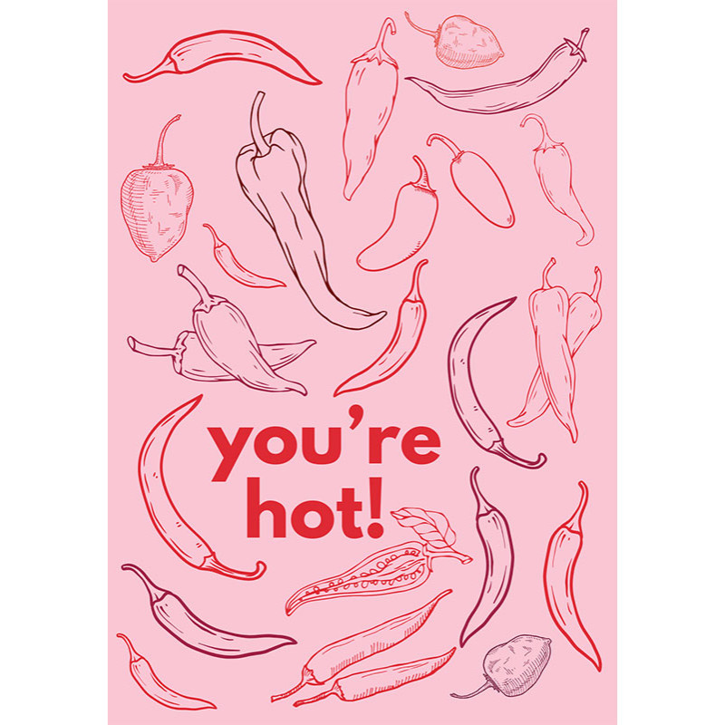 You're Hot - A6 Card - Gifts and Hampers - Online gift shop